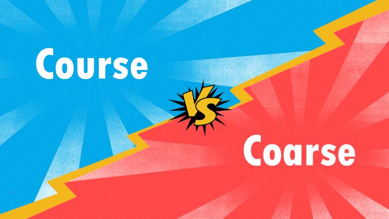 Grammar Corner: Course vs. Coarse | Though Education